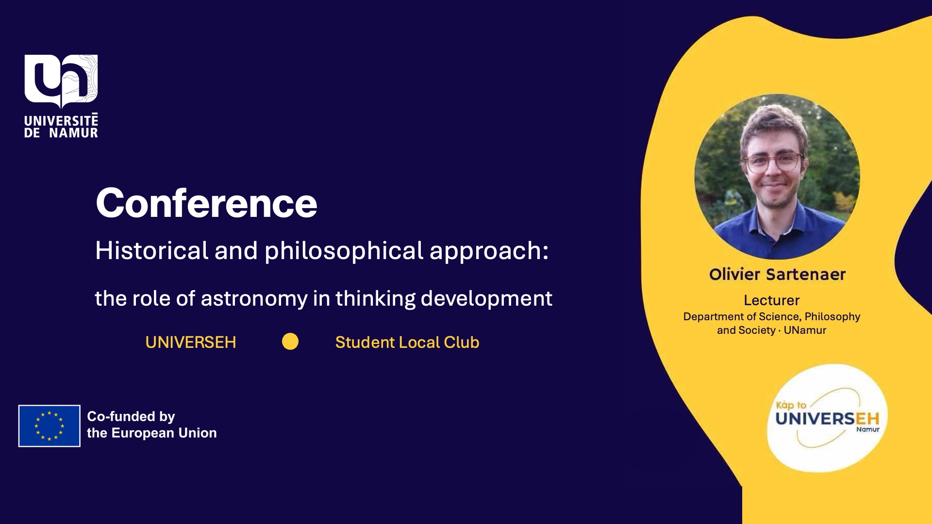 The role of astronomy in thinking development: A conference organized by UNamur local student ...